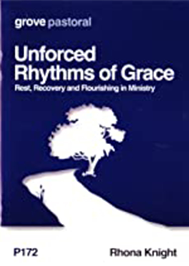 Unforced Rhythms of Grace - Transforming Ministry Magazine